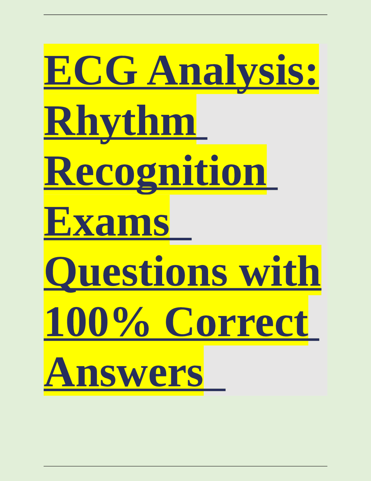 ECG Analysis: Rhythm Recognition Exams Questions with 100% Correct ...