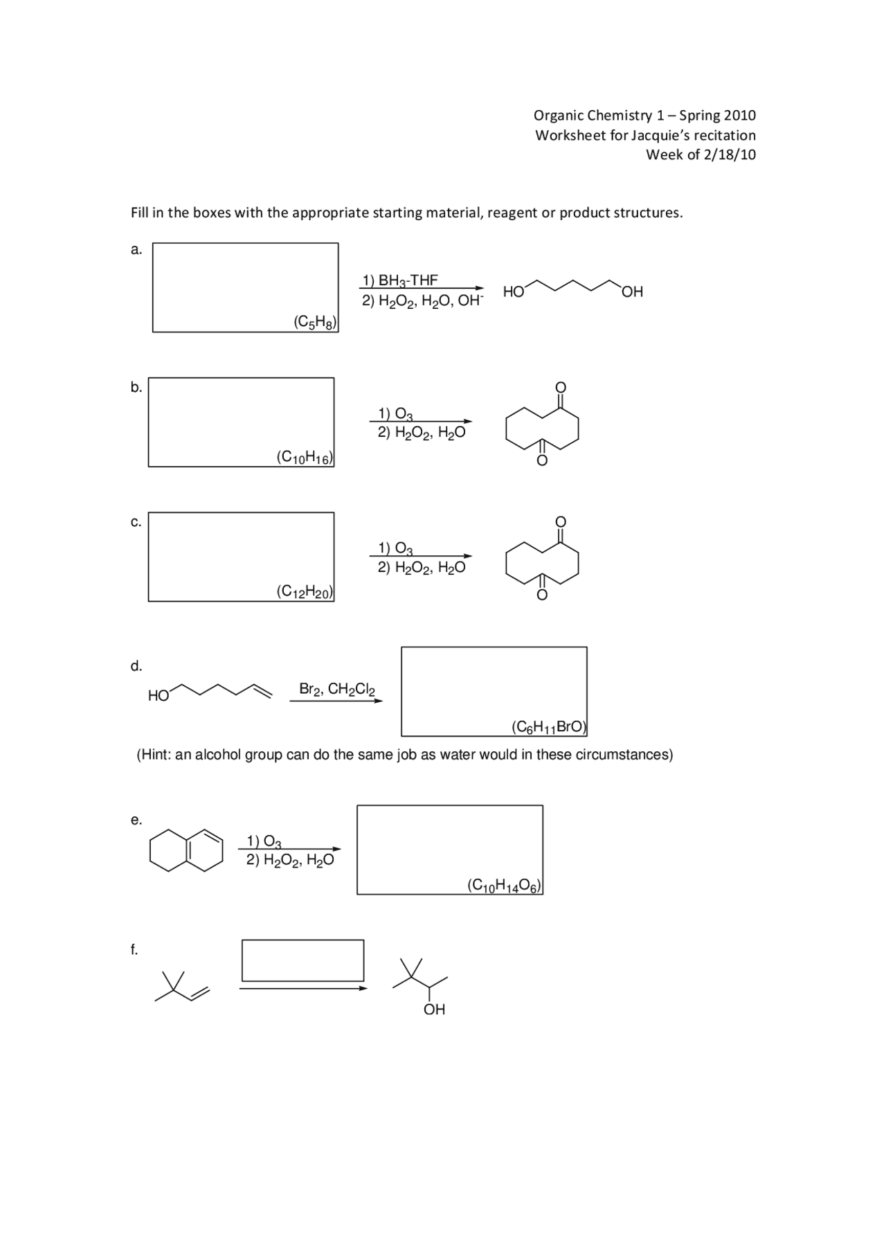 Organic Chemistry 1 – Spring 2010 Worksheet for Jacquie’s recitation ...