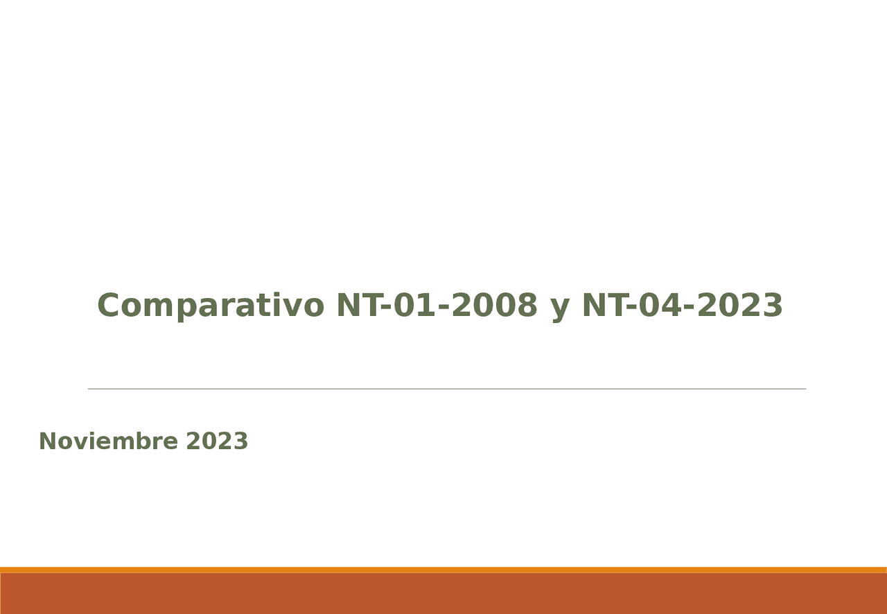 Comparativo Normas NT-04-2008 y NT-01-2023 | Diapositivas de Derecho Constitucional | Docsity