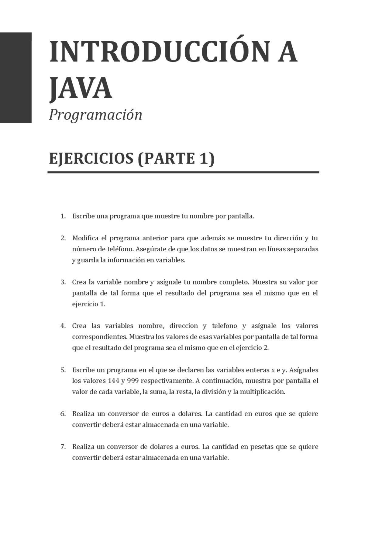 Introducción a Java: Ejercicios de Programación (Parte 1) | Ejercicios de Derecho | Docsity