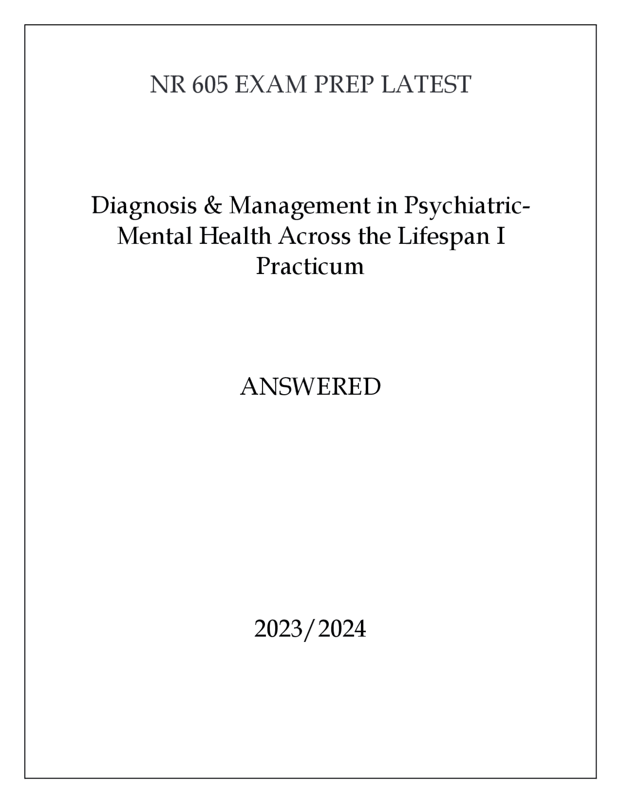 NR 605 EXAM PREP LATEST DIAGNOSIS & MANAGEMENT IN PSYCHIATRIC MENTAL ...