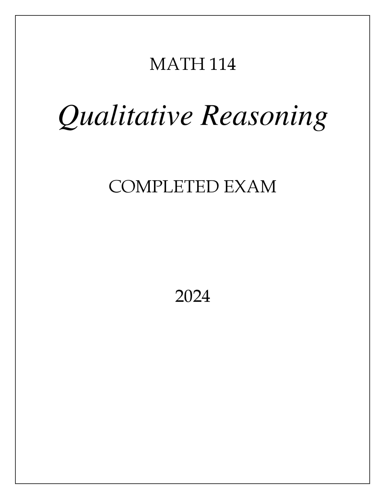 MATH 114 QUALITATIVE REASONING COMPLETED EXAM 2024 | Exams Mathematics ...