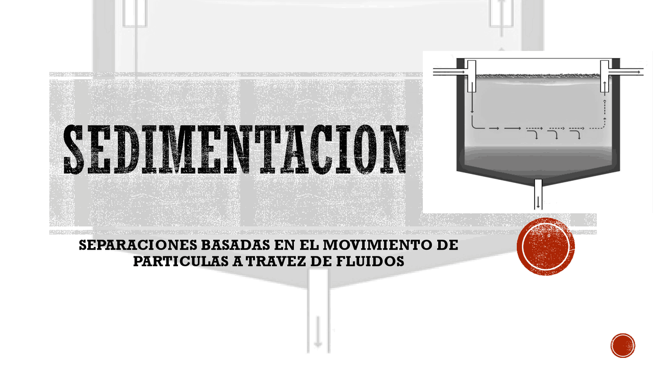 Proceso de Sedimentación: Principios, Aplicaciones y Propiedades - Prof ...