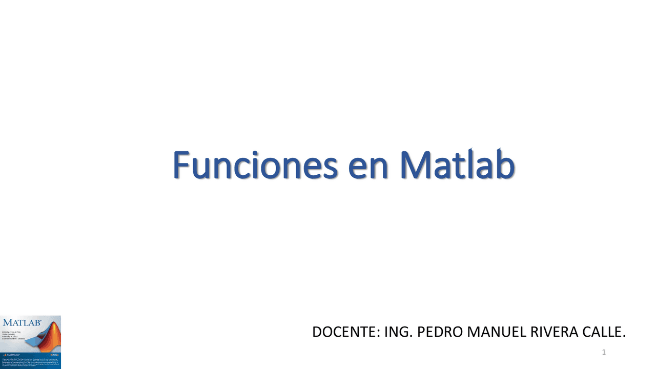 Funciones en MATLAB: Declaración, Ejemplos y Usos | Diapositivas de Competencias en Matlab | Docsity