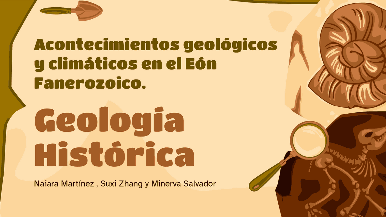 Geología Histórica: Acontecimientos Geológicos y Climáticos durante el ...