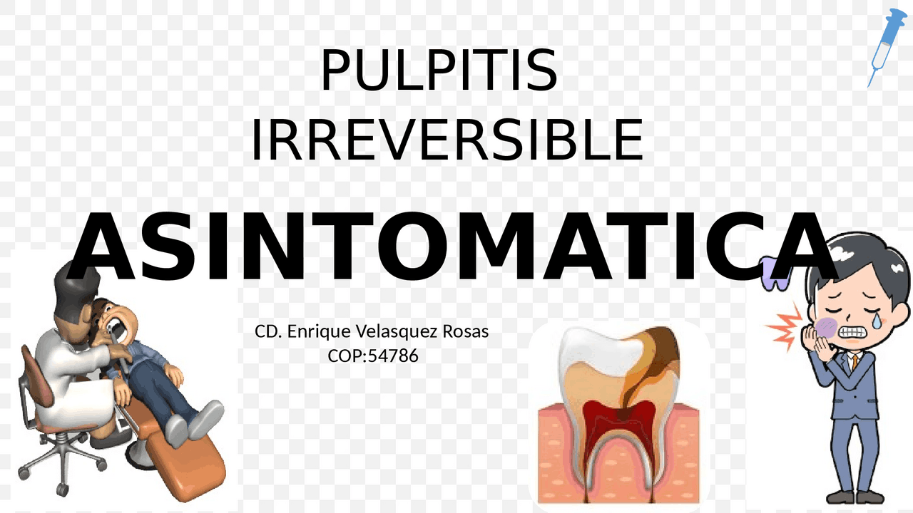 Pulpitis Irreversible Sintomática | Diapositivas de Odontología | Docsity