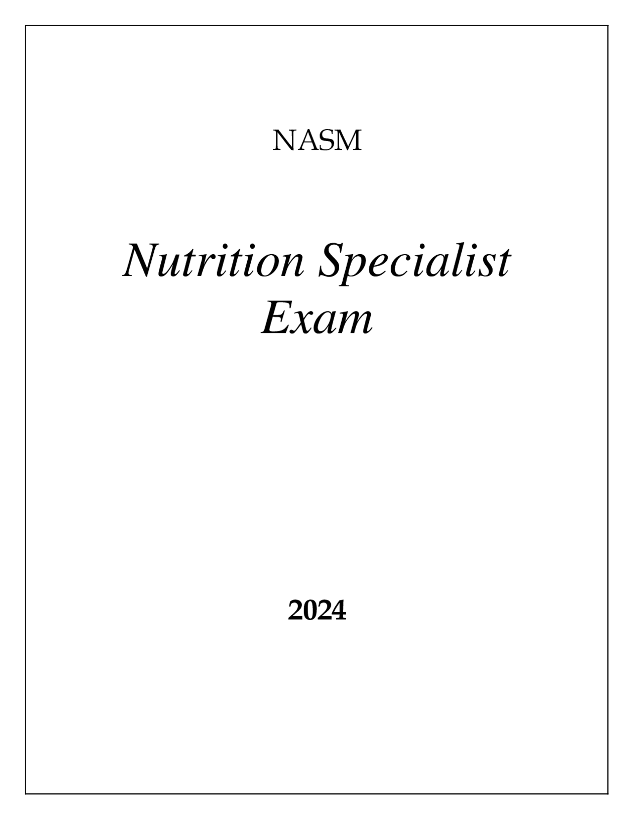 NASM Nutrition Specialist Exam 2024 | Exams Nutrition | Docsity