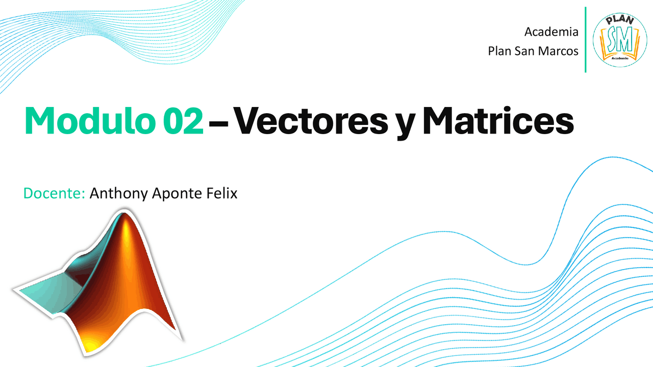 Vectores y Matrices: Definición, Operaciones y Ejercicios en MATLAB ...