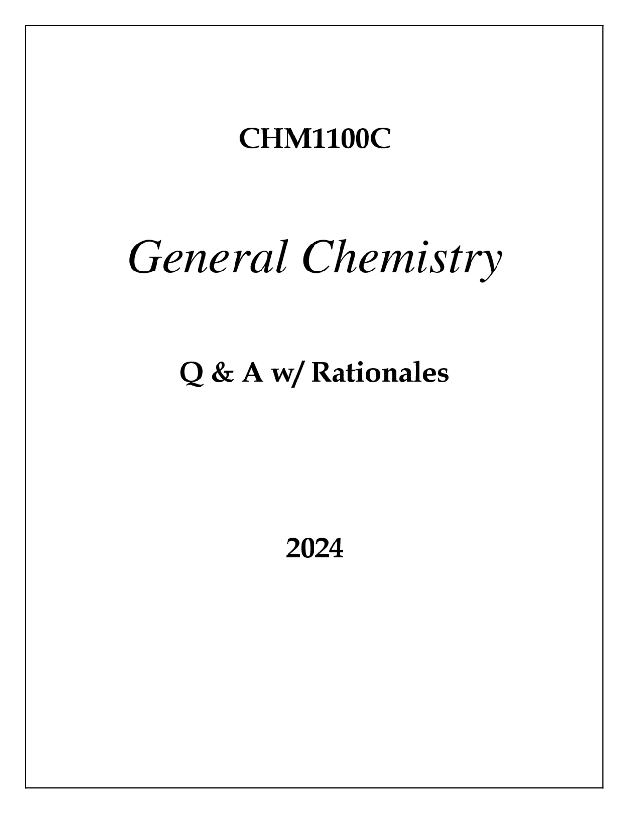 CHM1100C GENERAL CHEMISTRY Q & A WITH RATIONALES 2024 | Exams Chemistry ...