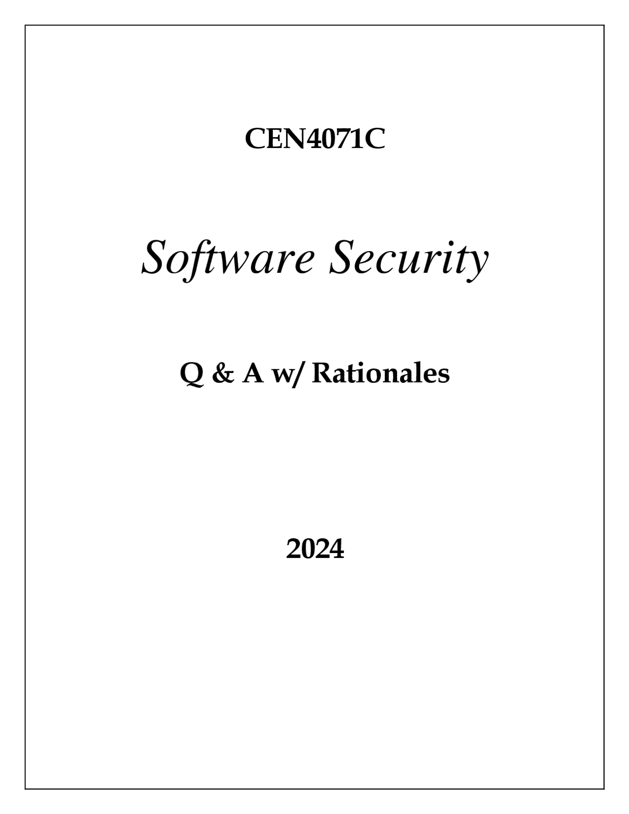 CEN4071C Software Security Q & A w/ Rationales | Exams Computer ...