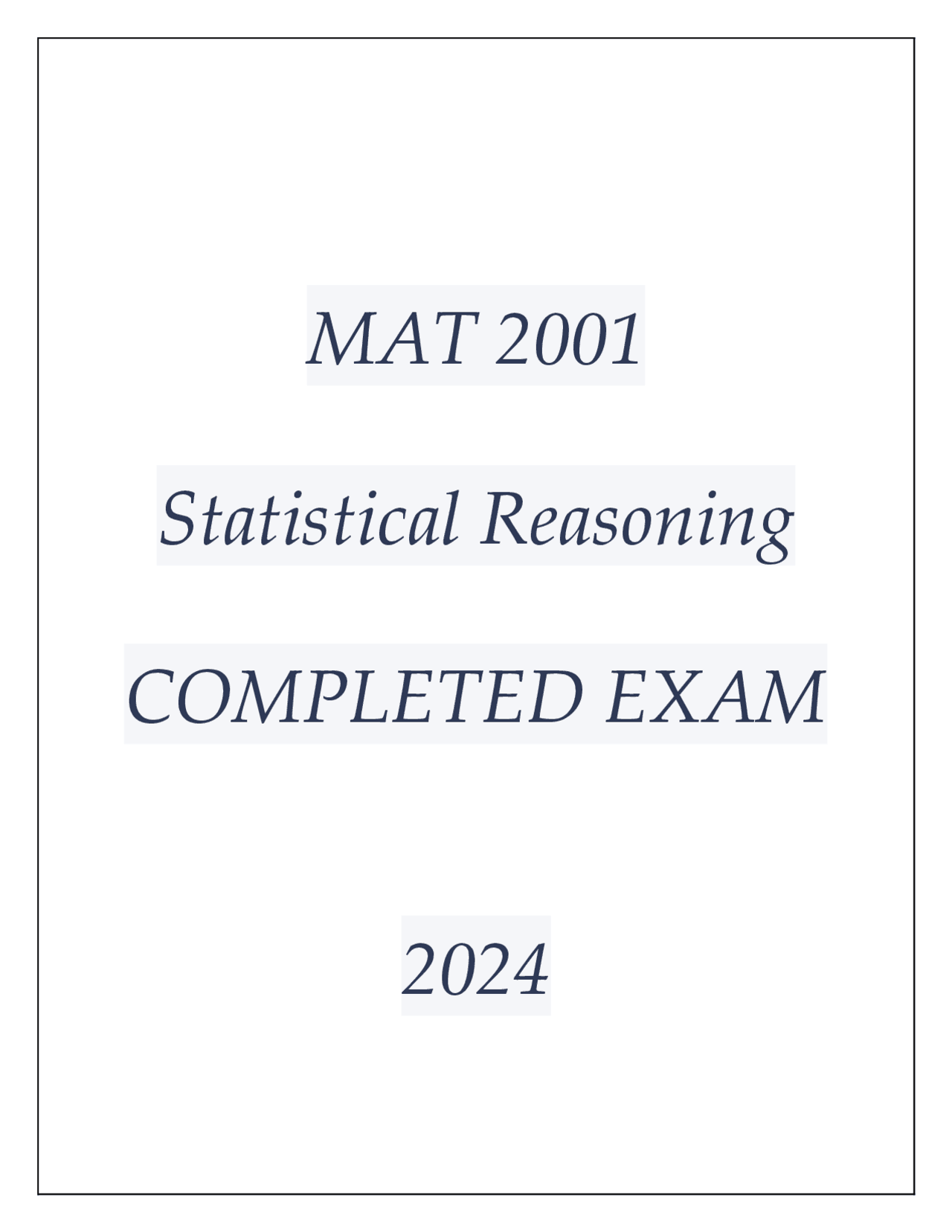Mat 2001 Statistical Reasoning Exam Questions And Answers Exams Nursing Docsity