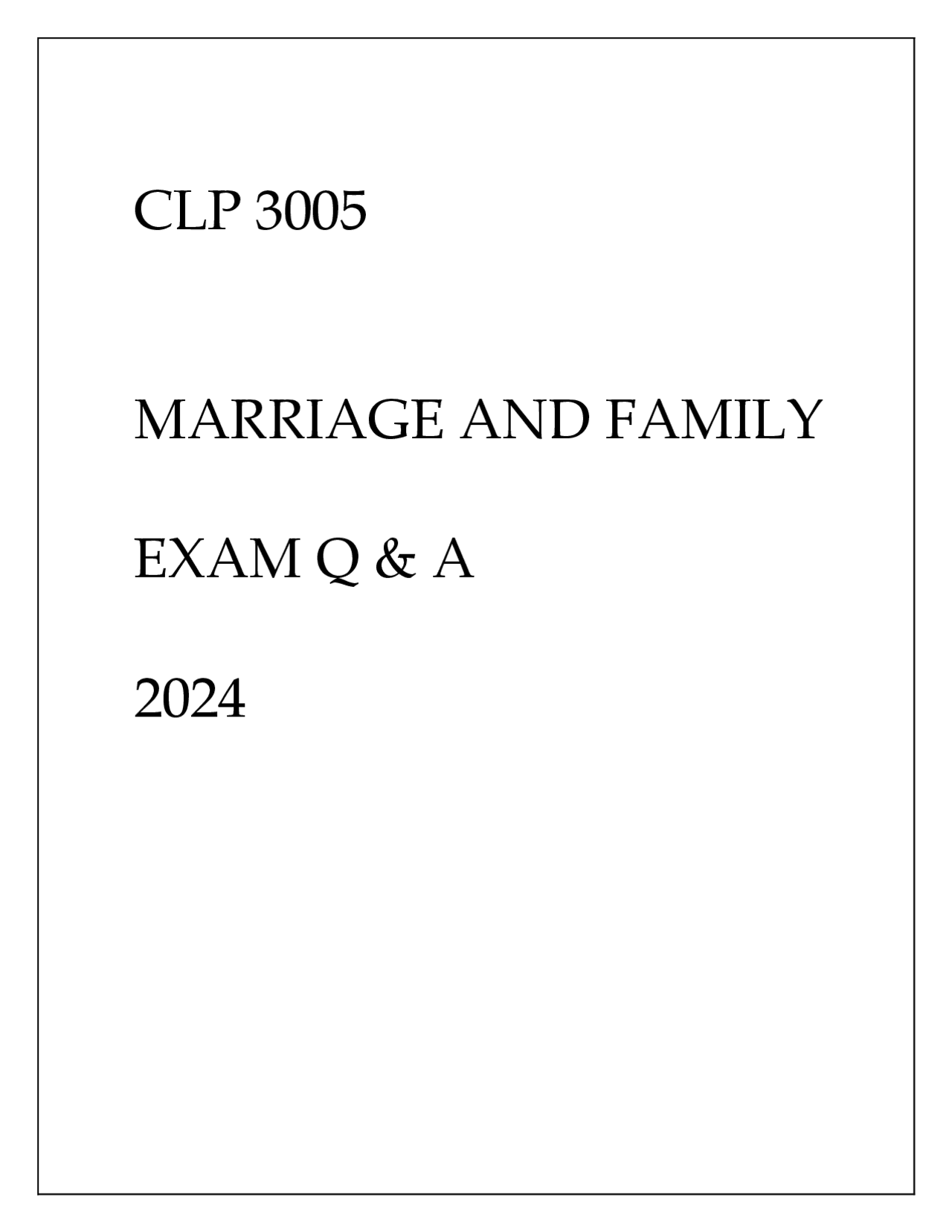 CLP 3005 Marriage and Family Exam Q & A 2024 | Exams Psychology | Docsity