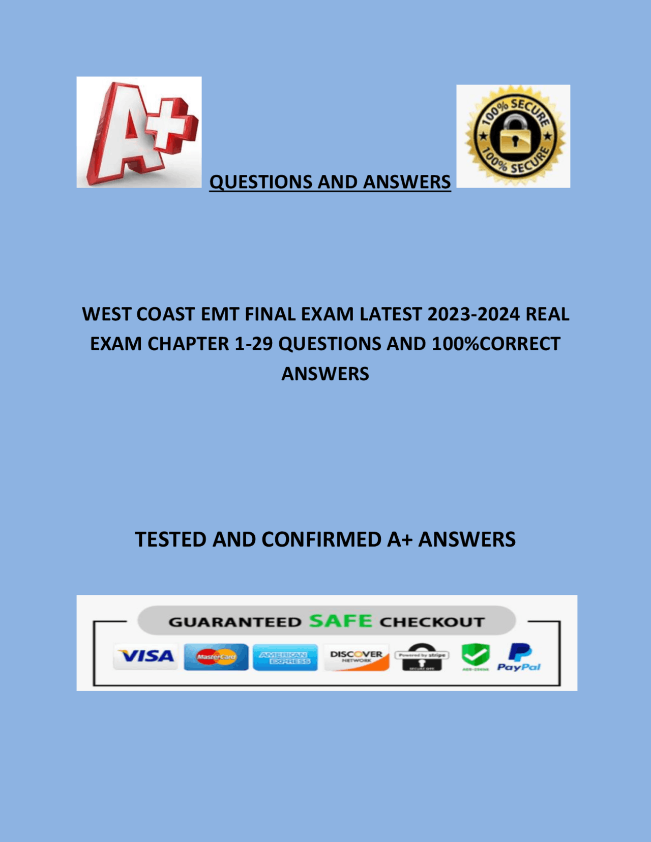 WEST COAST EMT FINAL EXAM LATEST 2023-2024 REAL EXAM CHAPTER 1-29 ...