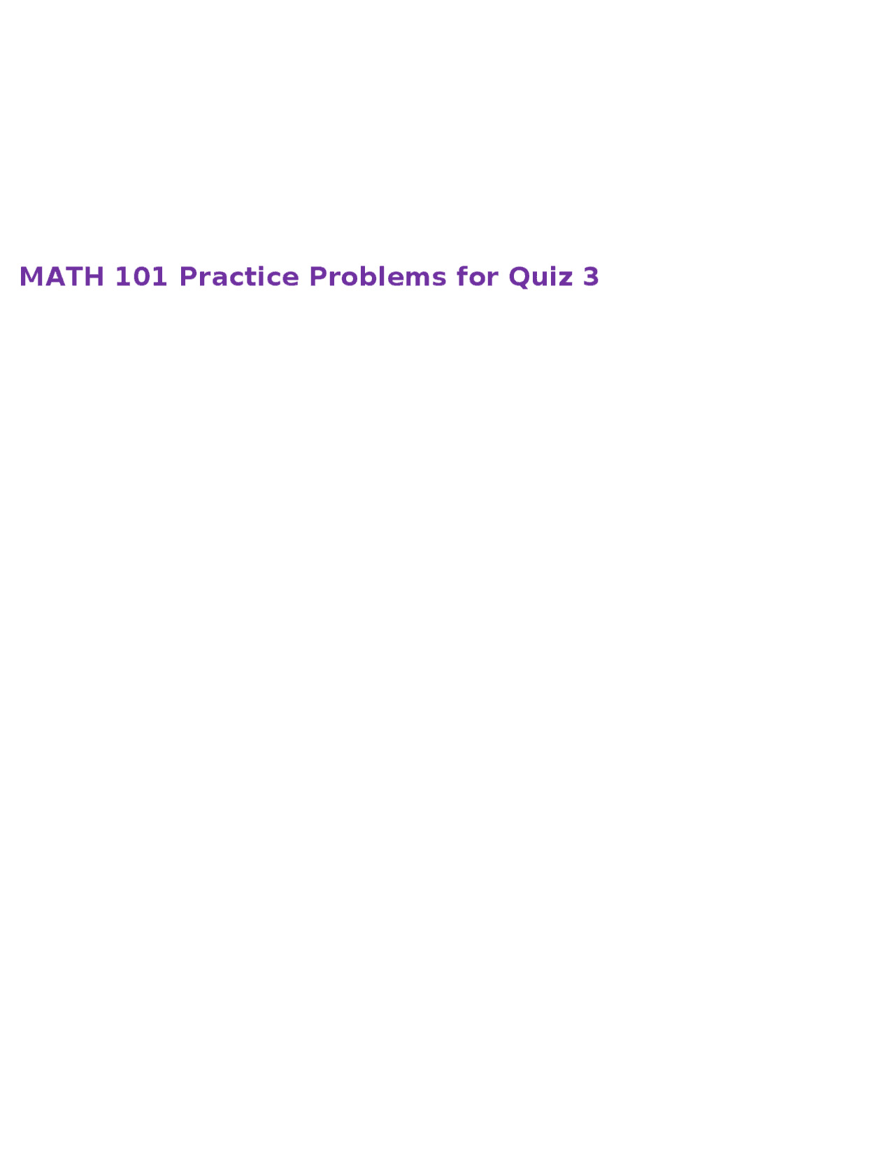 MATH 101 Practice Problems for Quiz 3 | Exams Mathematics | Docsity