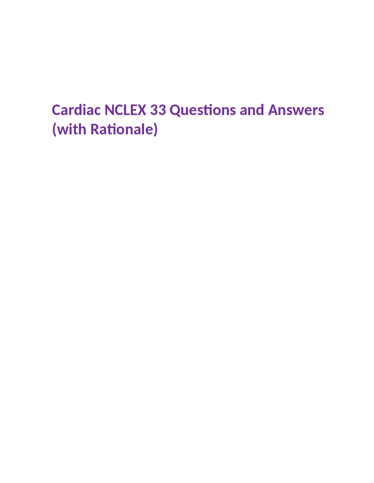 Cardiac NCLEX Questions and Answers | Exams Nursing | Docsity