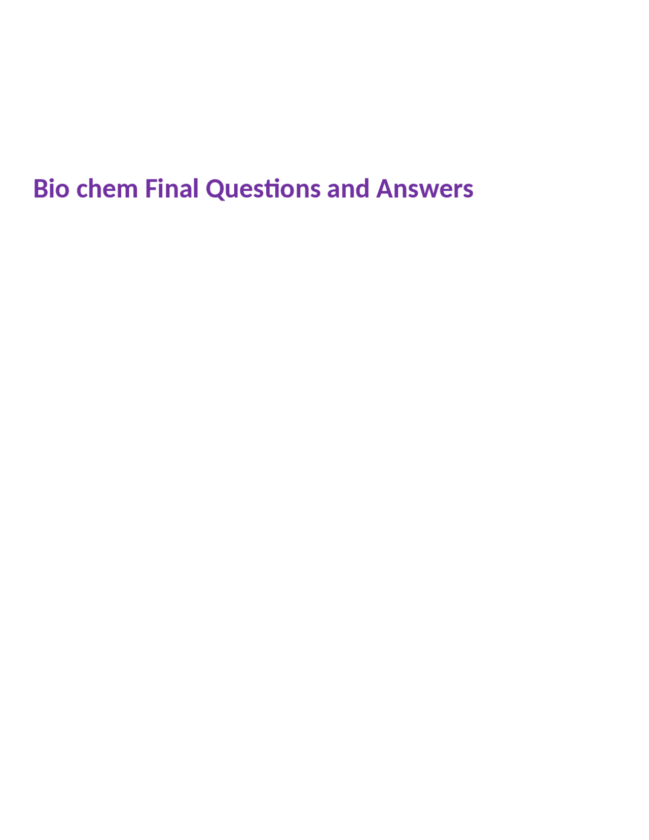 Biochem Final Questions and Answers | Exams Biochemistry | Docsity