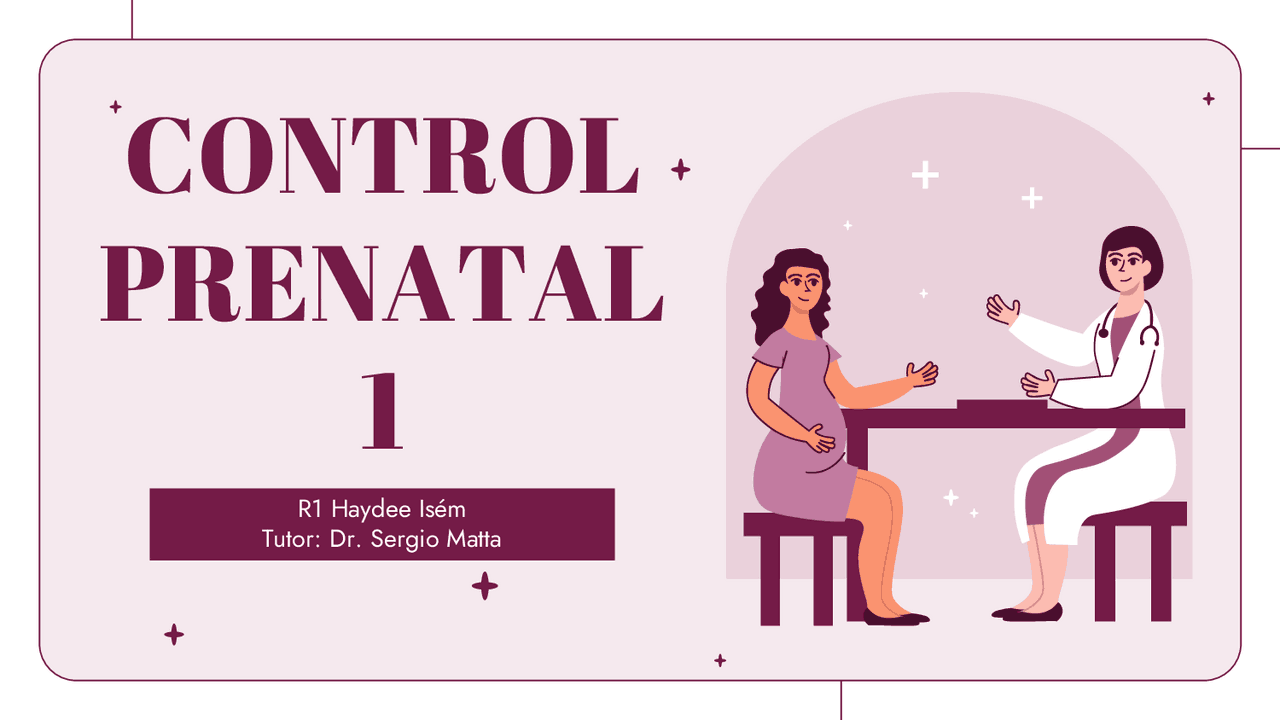 CONTROL PRENATAL DURANTE EL EMBARAZO | Diapositivas de Ginecología ...
