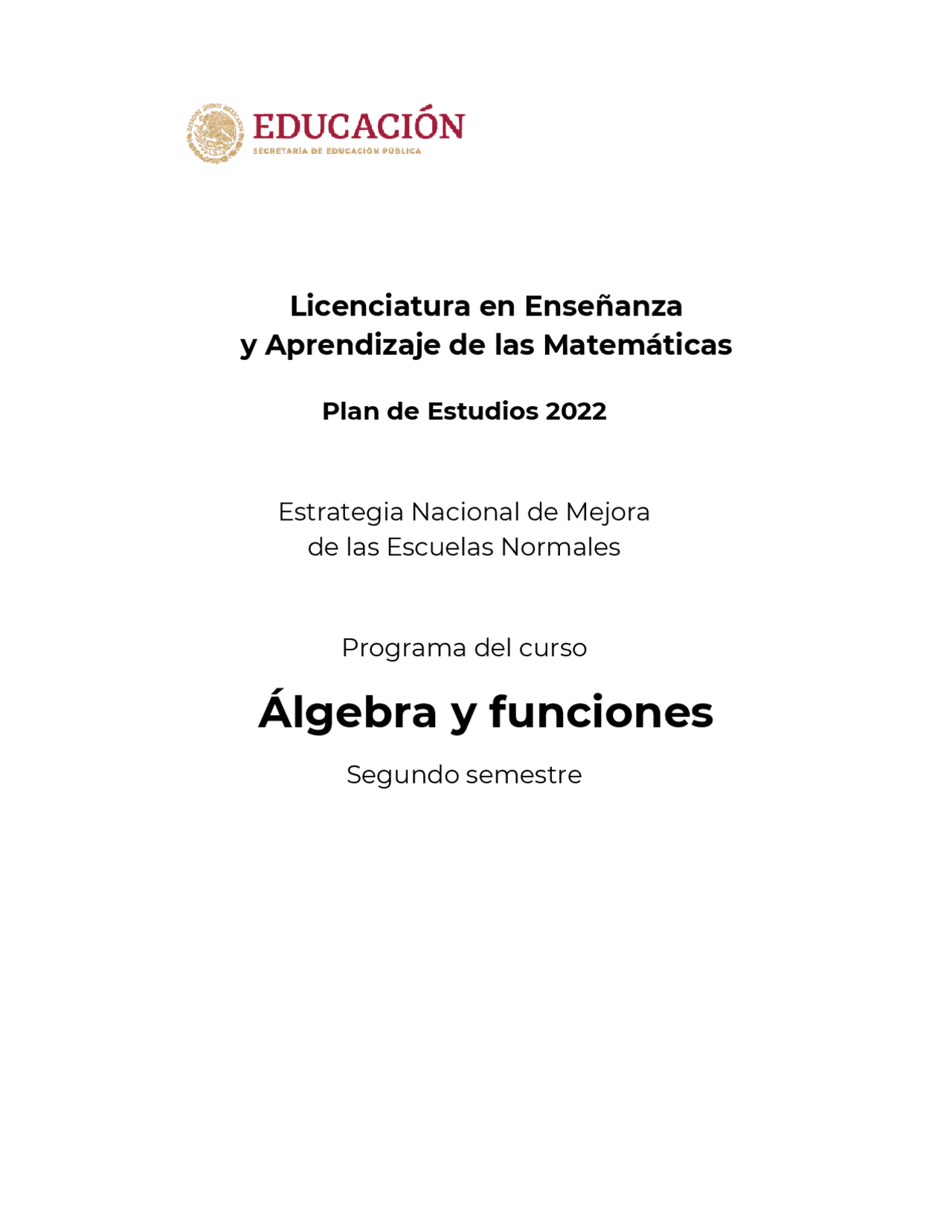 Licenciatura en Enseñanza y Aprendizaje de las Matemáticas: Álgebra y Funciones - Prof. Ro ...