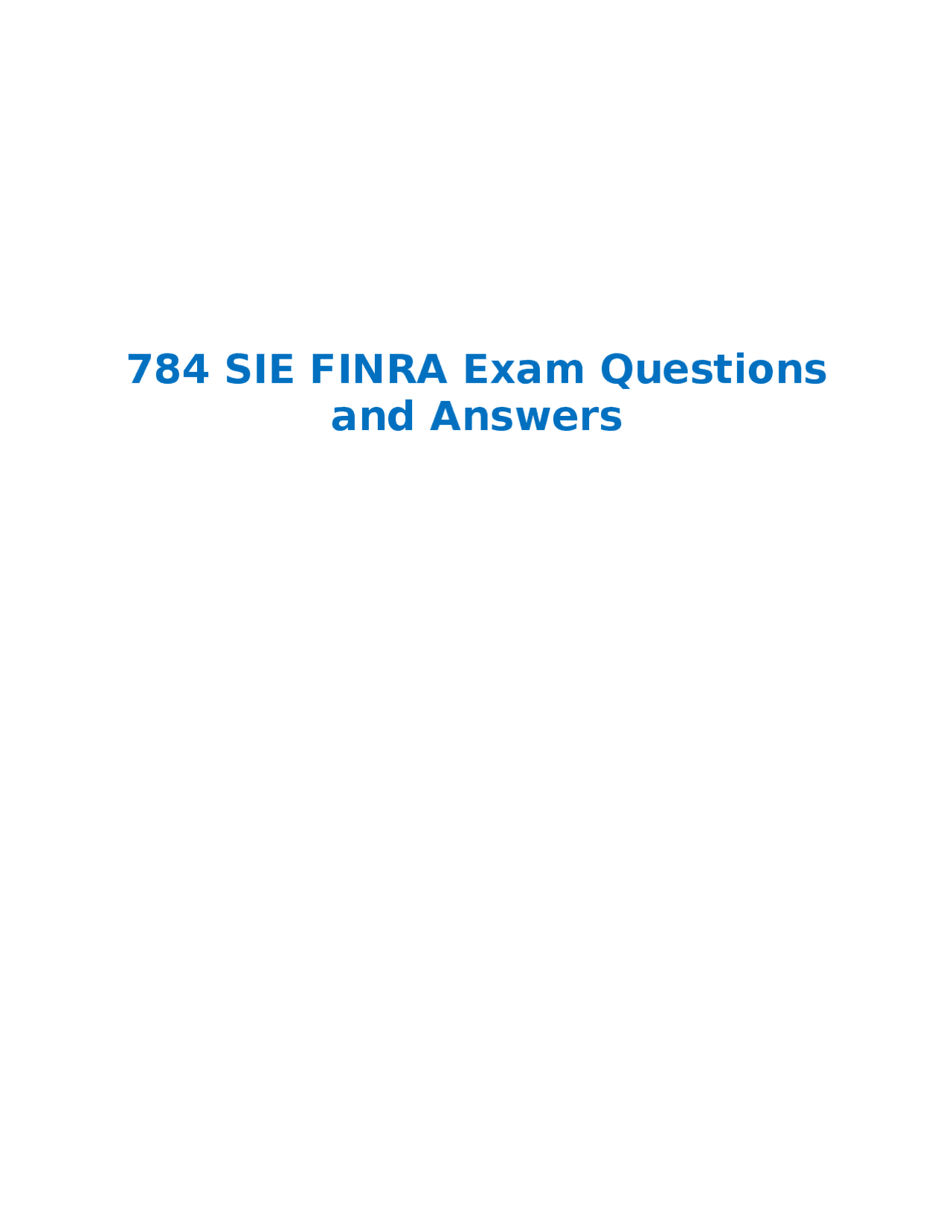 784 SIE FINRA Exam Questions and Answers | Exams Business Economics ...