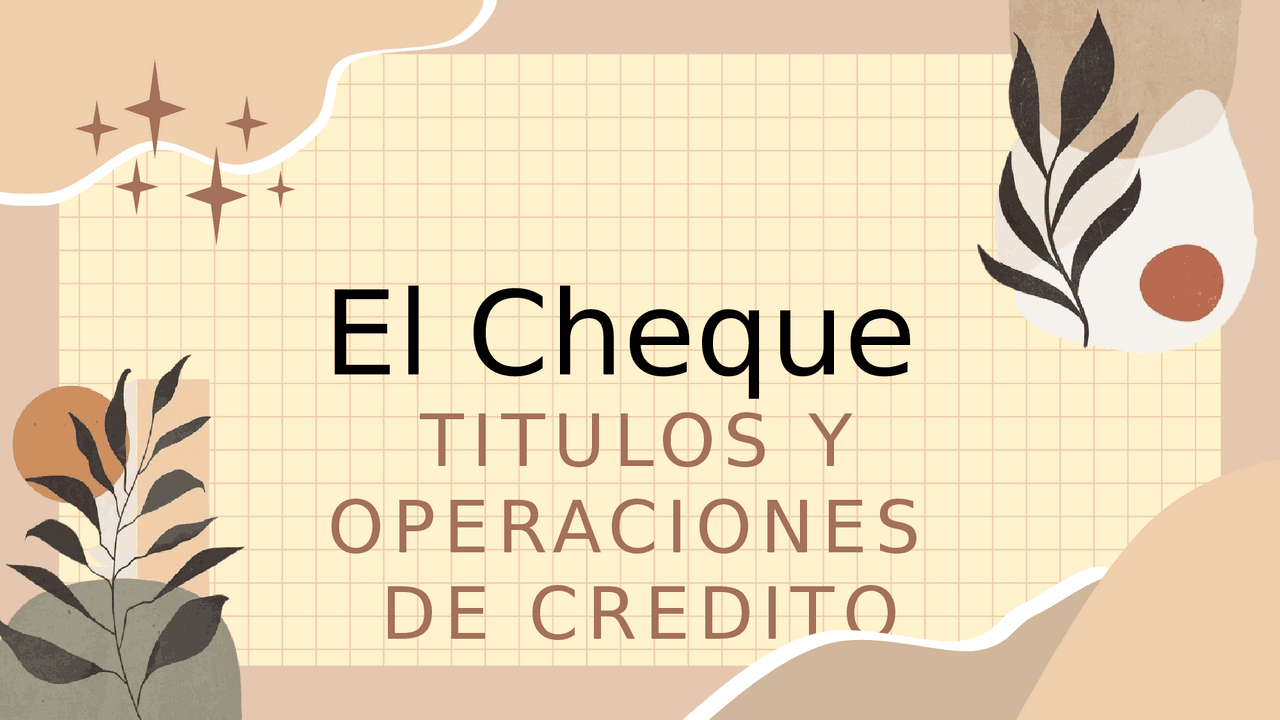 Cheque: Concepto, Fundamento Legal y Características | Diapositivas de ...