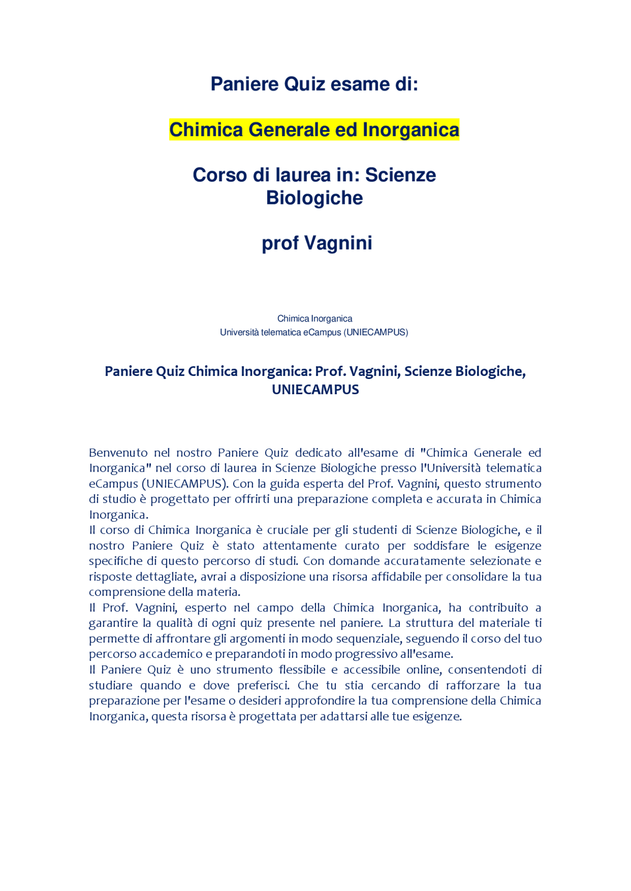 Paniere Quiz Chimica Inorganica: Prof. Vagnini, Scienze Biologiche-. eCAMPUS | Panieri di ...