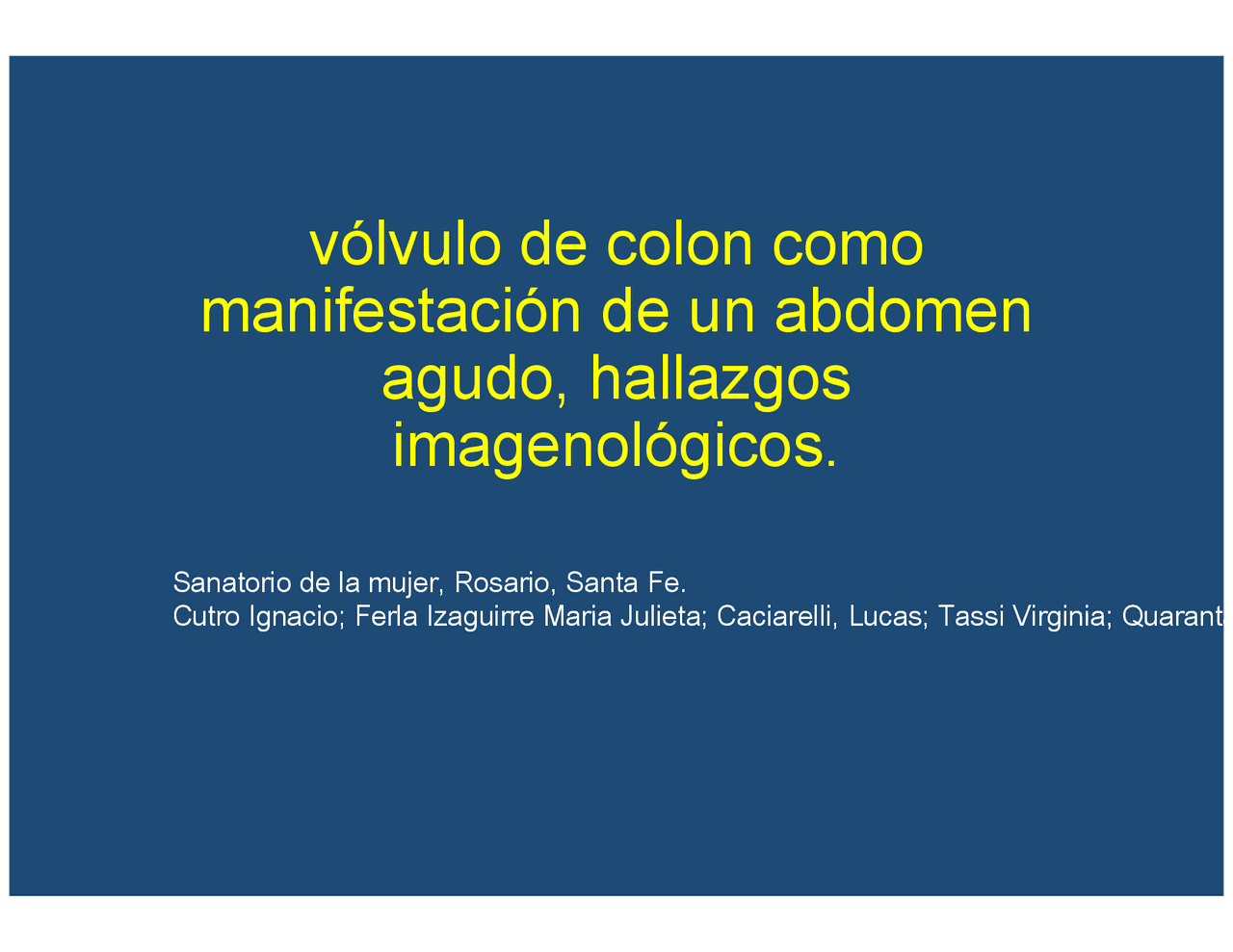 Vólvulo de colon: reconocimiento y hallazgos imagenológicos | Esquemas ...
