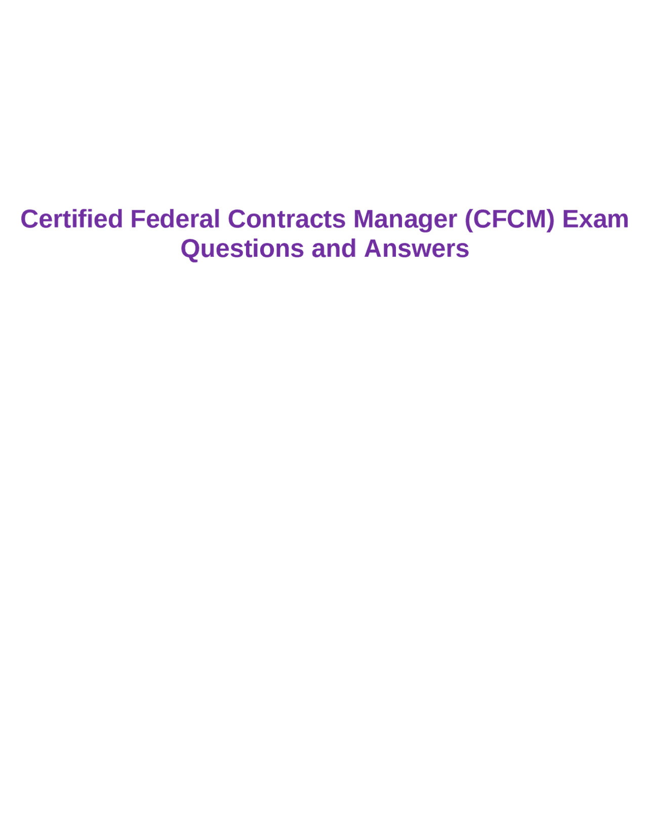 Certified Federal Contracts Manager (CFCM) Exam Questions and Answers ...