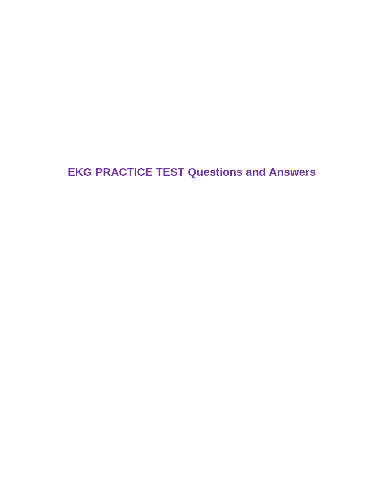 EKG Practice Test Questions and Answers | Exams Nursing | Docsity