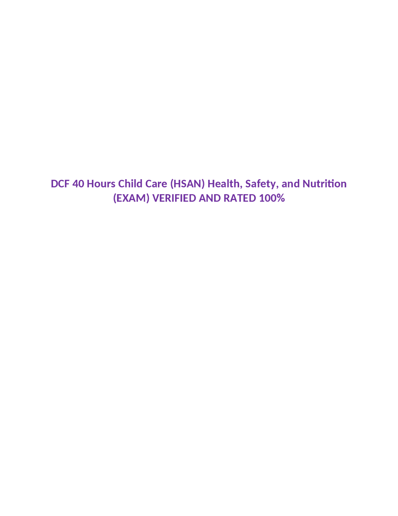 DCF 40 Hours Child Care (HSAN) Health, Safety, and Nutrition (EXAM ...
