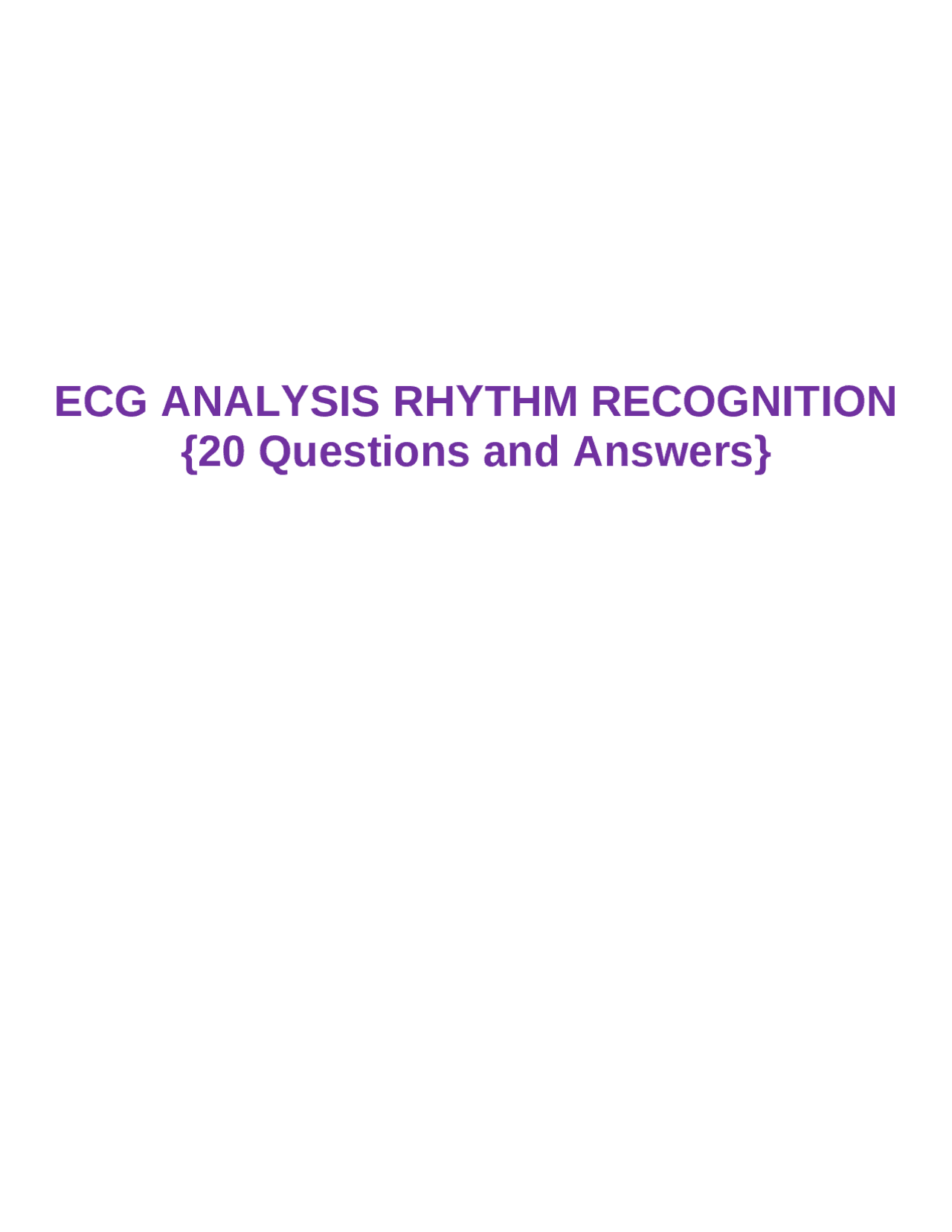 ECG Analysis Rhythm Recognition: 20 Questions and Answers | Exams ...