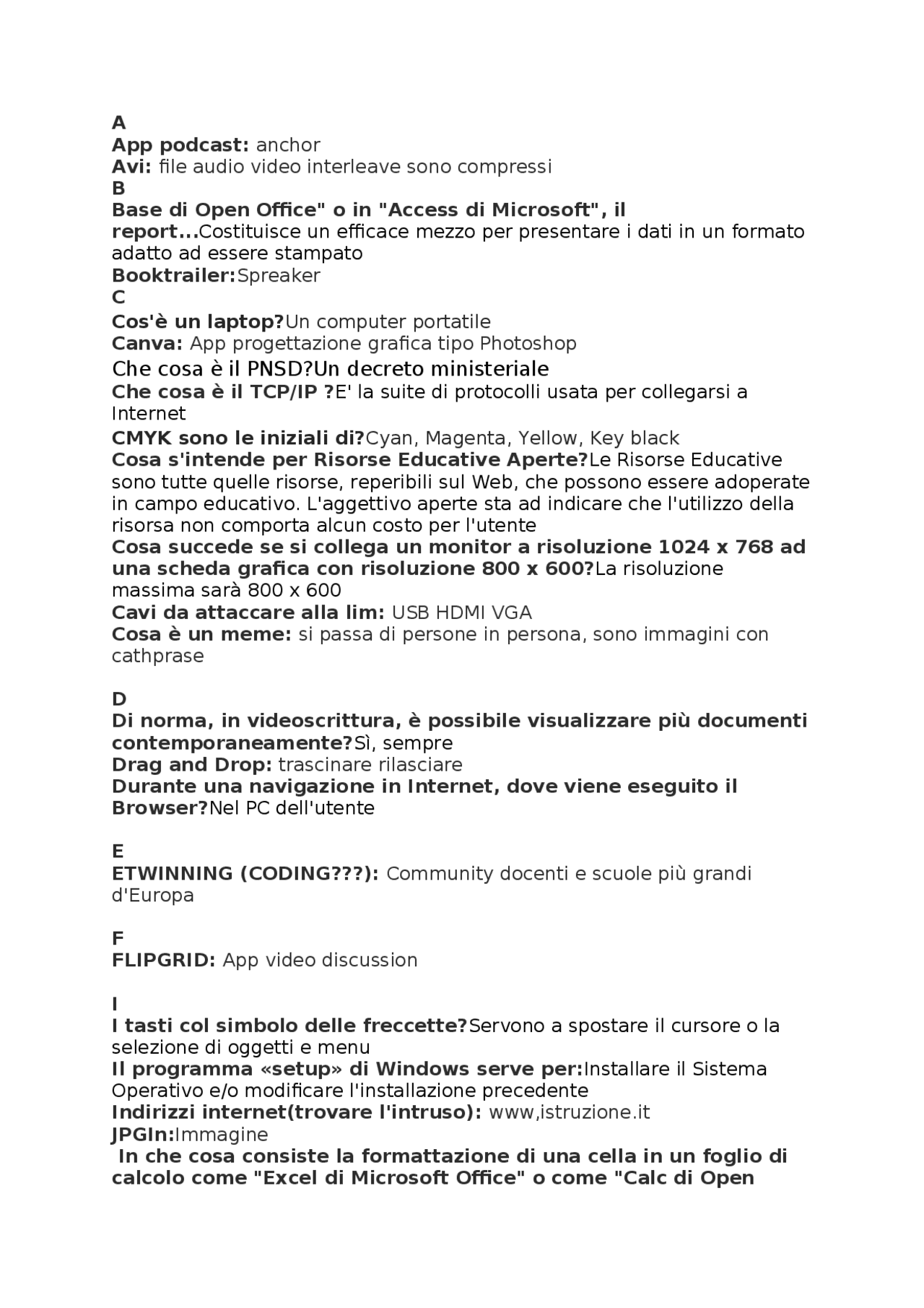 Quiz Informatica PIATTAFORMA EDISES | Dispense di Informatica gestionale | Docsity