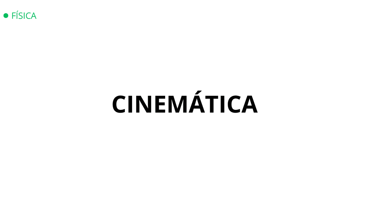 CINEMÁTICA - RESUMO COMPLETO | Slides Física para Ensino Médio | Docsity