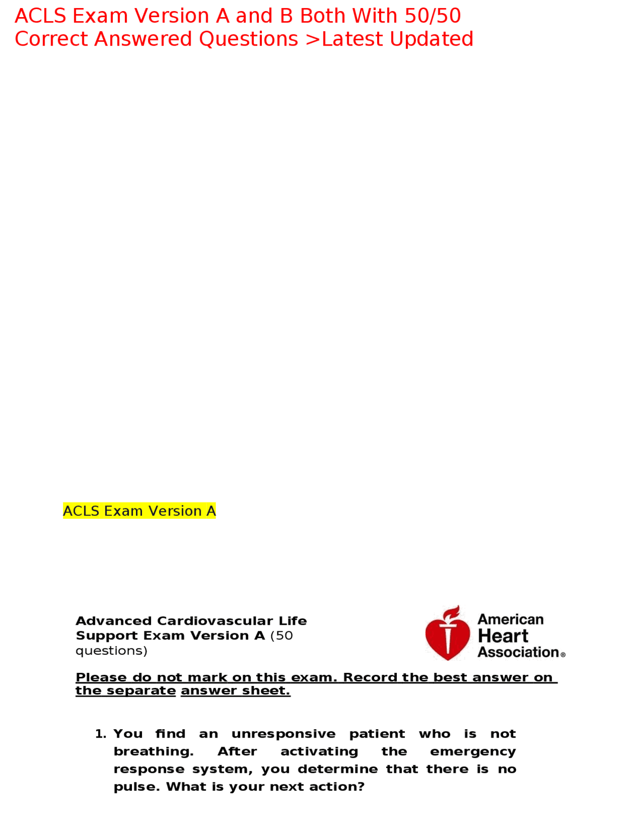 ACLS Exam Version A and B Both With 50/50 Correct Answered Questions ...