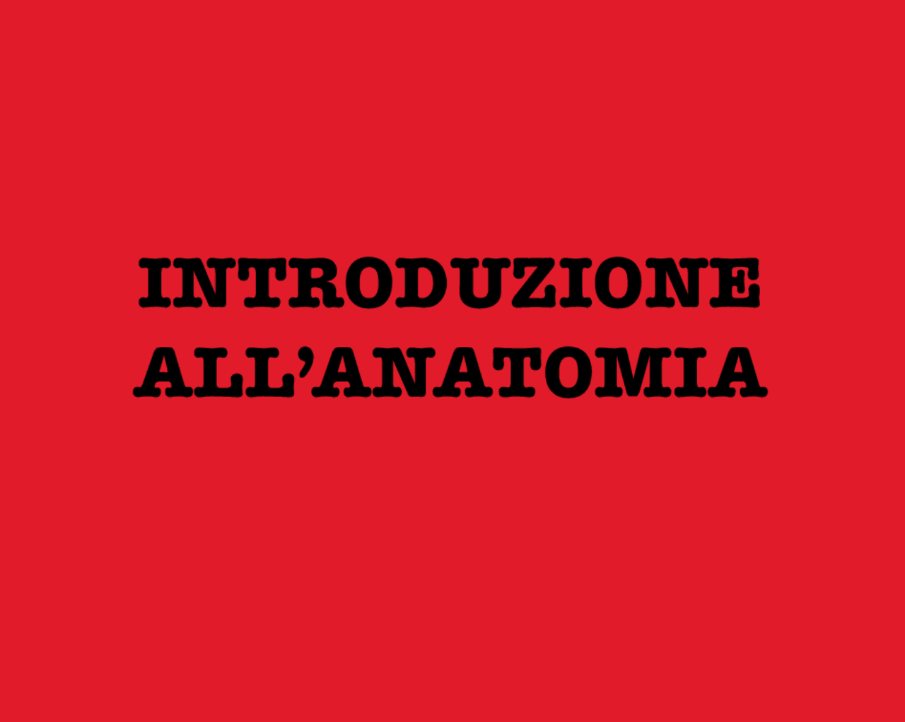 Introduzione all'Anatomia: Struttura e Composizione del Corpo Umano ...