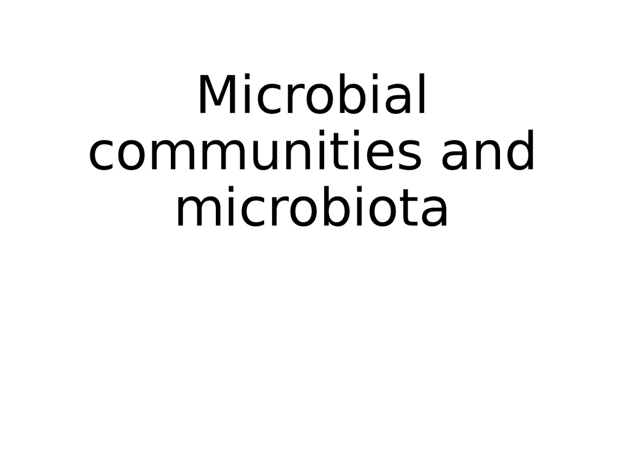 Understanding the Role and Impact of Microbial Communities in the Human ...
