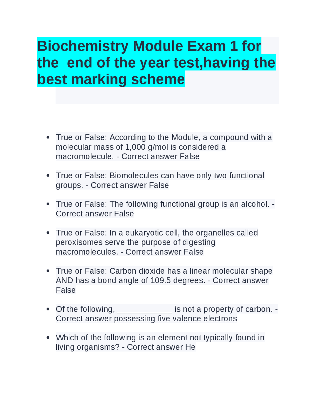 Biochemistry Module Exam 1 for the end of the year test,having the best ...