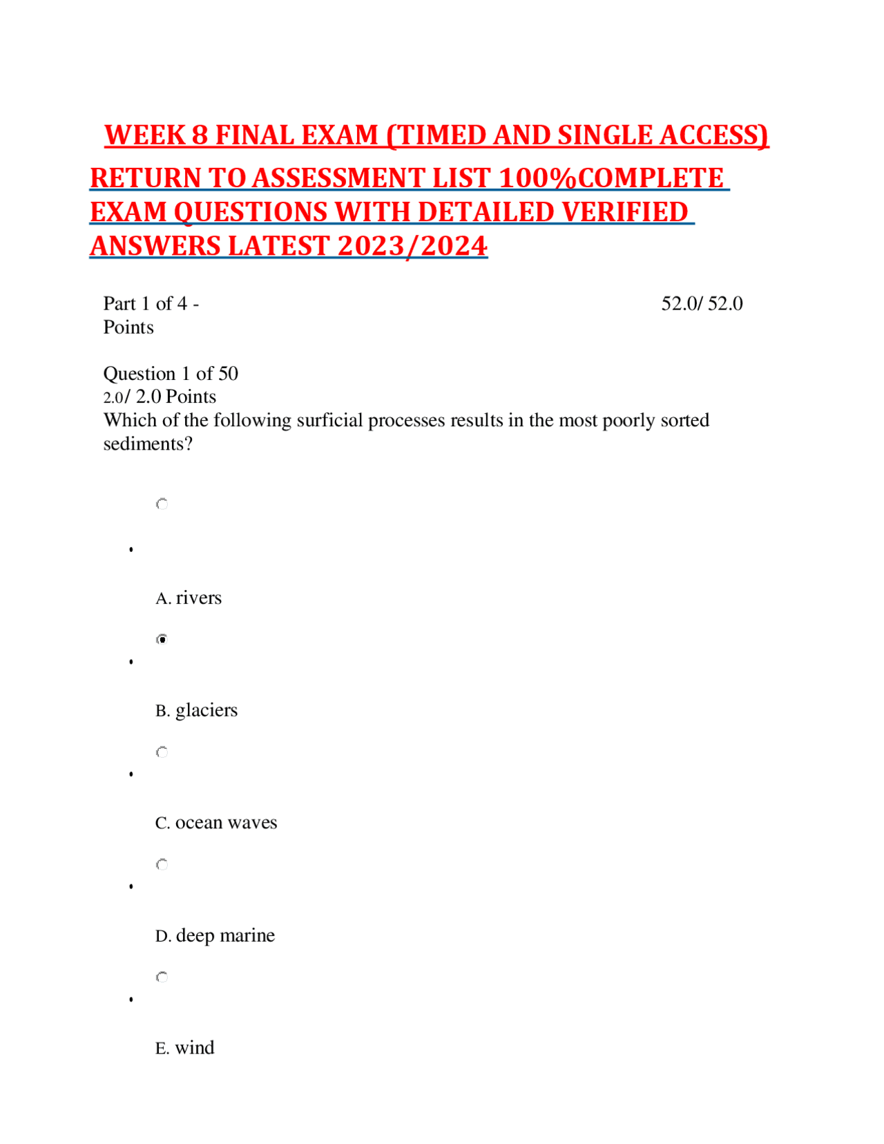 WEEK 8 FINAL EXAM (TIMED AND SINGLE ACCESS) RETURN TO ASSESSMENT LIST 100%COMPLETE EXAM Q ...