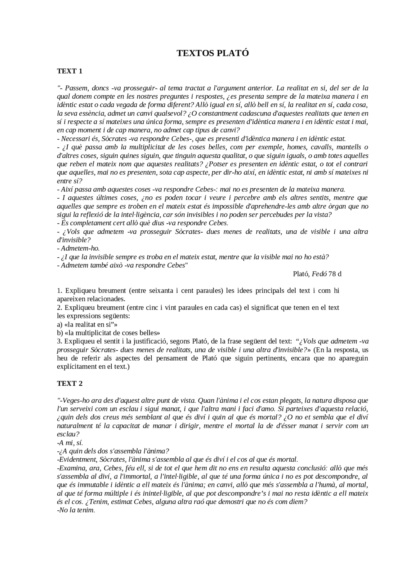 Diferentes texto de Platón | Exámenes selectividad de Historia de la ...
