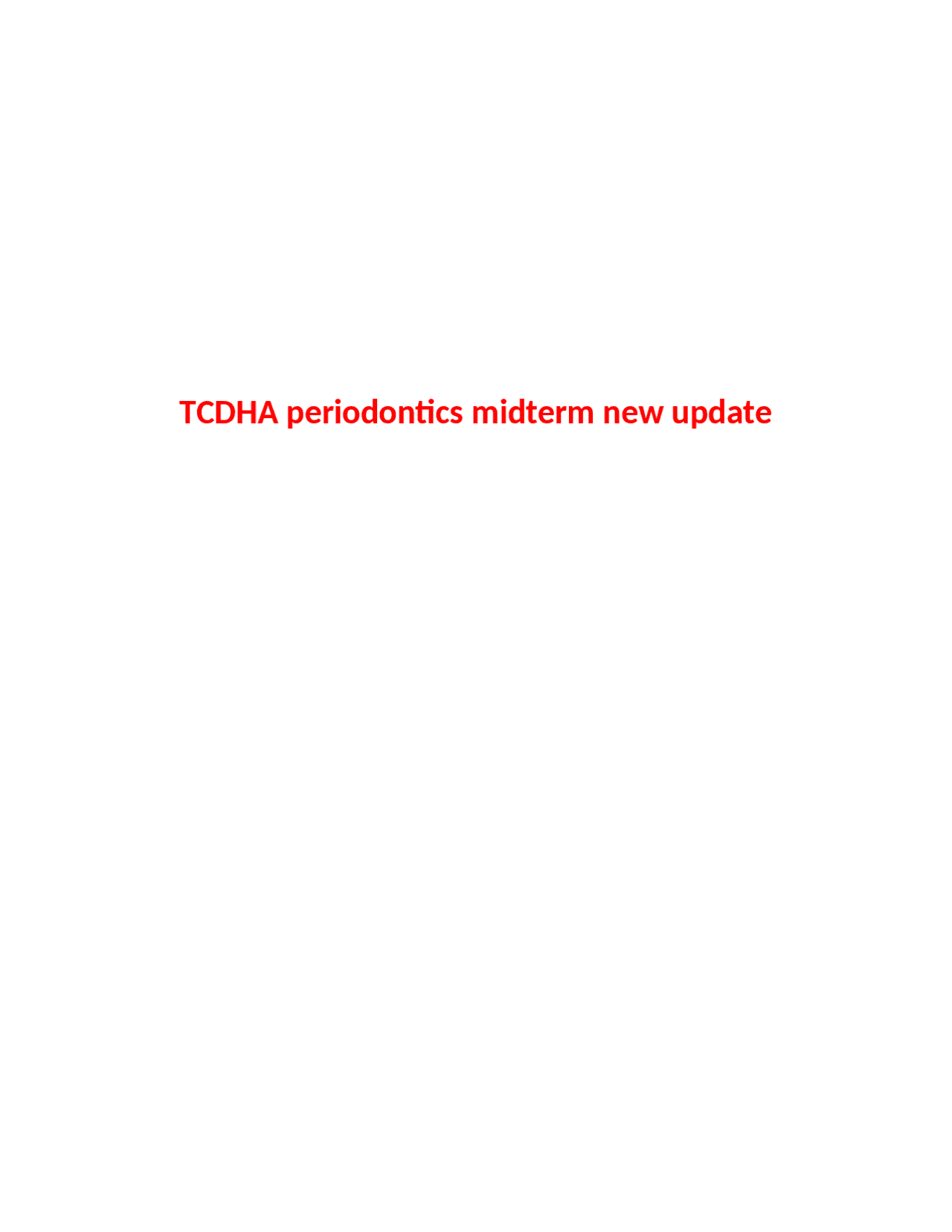 TCDHA periodontics midterm new update | Exams Periodontology | Docsity