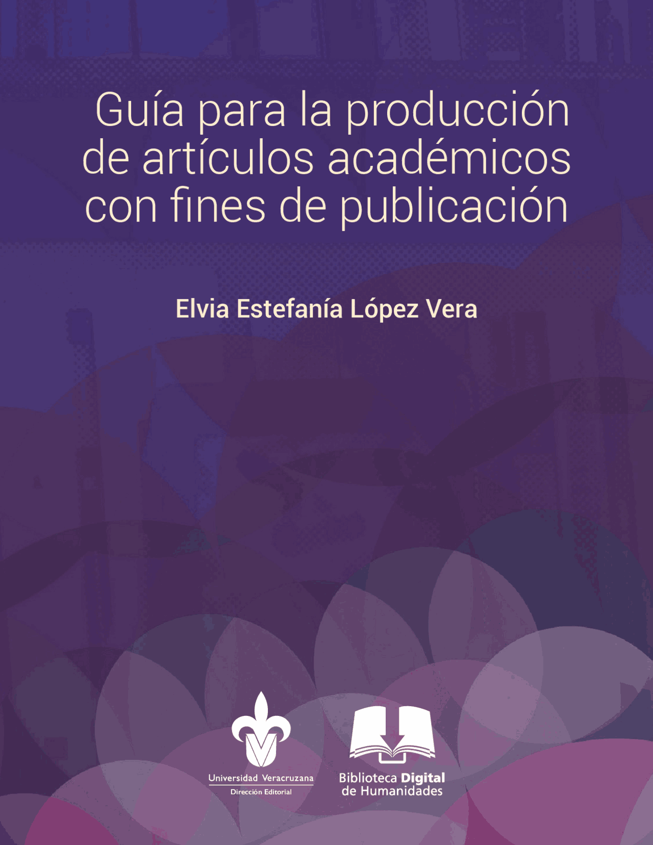 Libro Guía para la producción de artículos académicos | Guías ...