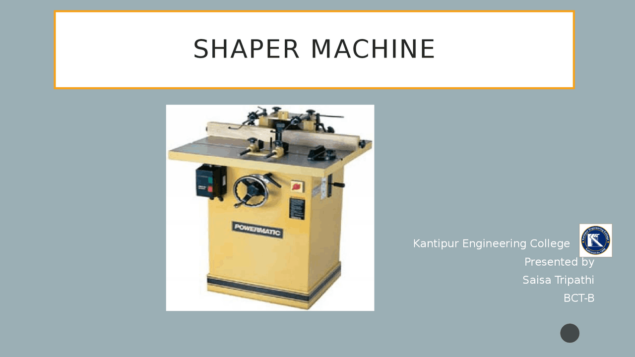 Working Principle and Applications of Shaper Machine | Study notes ...