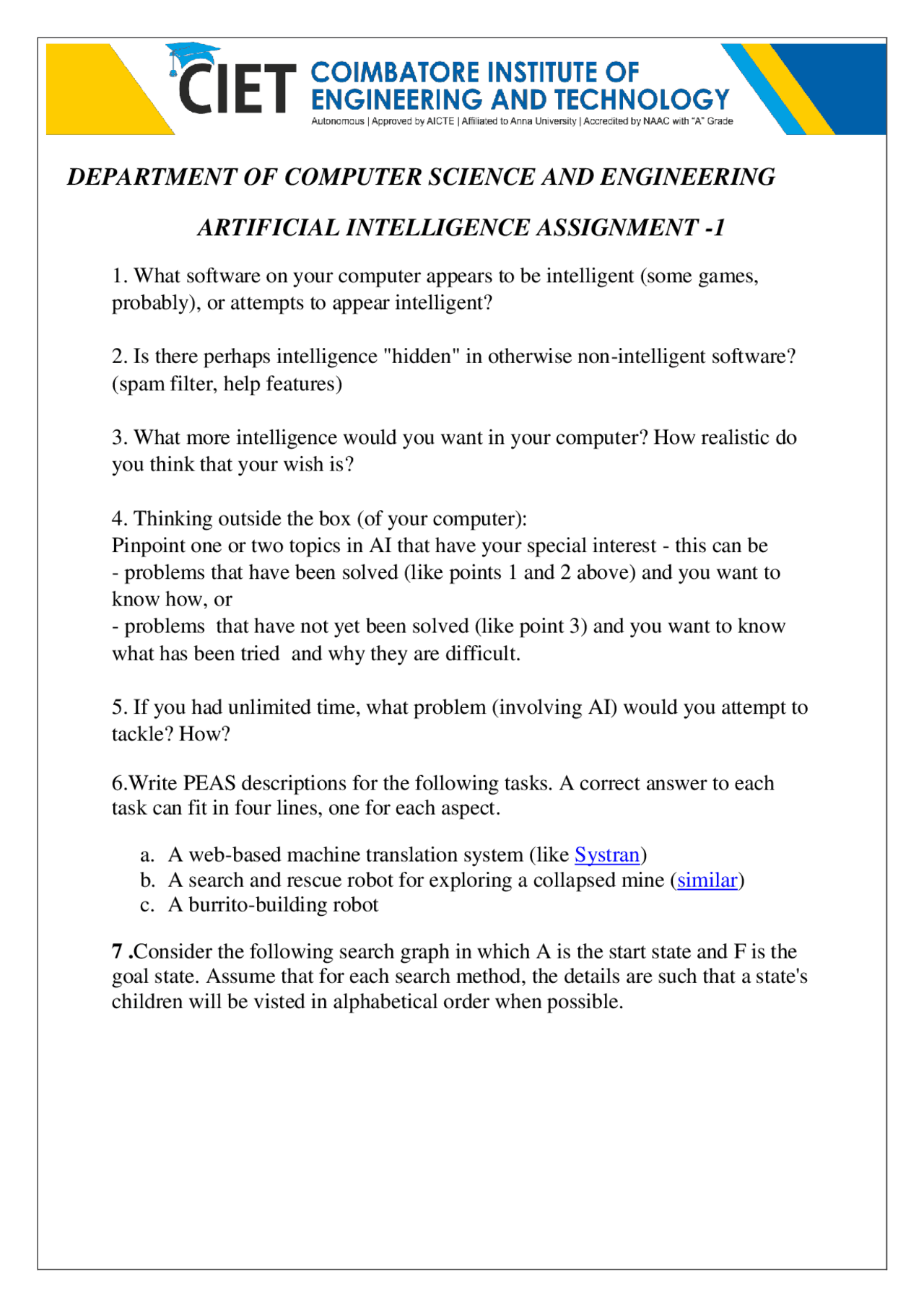 it is ai assignment given for students tgo solve the assess ...