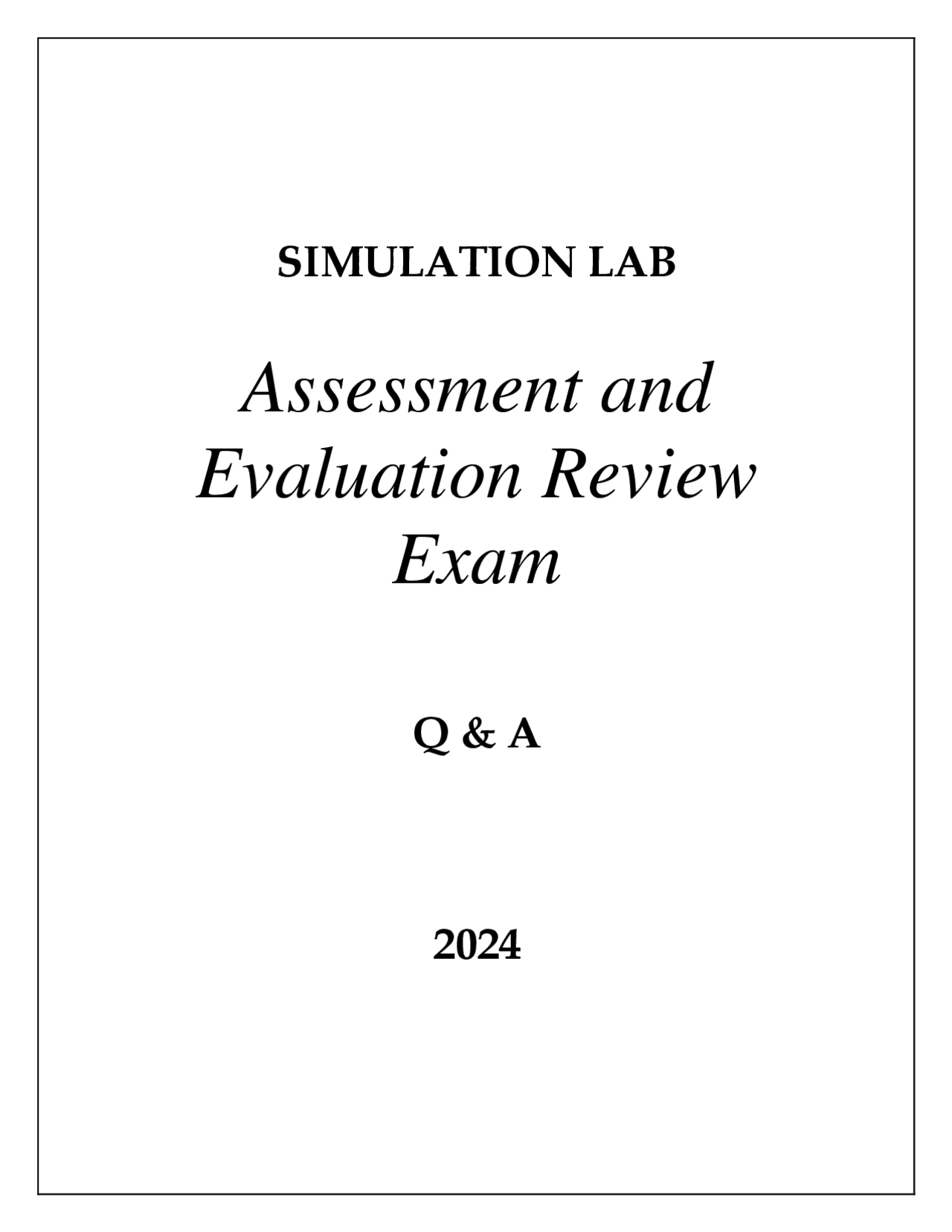 Simulation Lab Assessment and Evaluation: Understanding Formative ...
