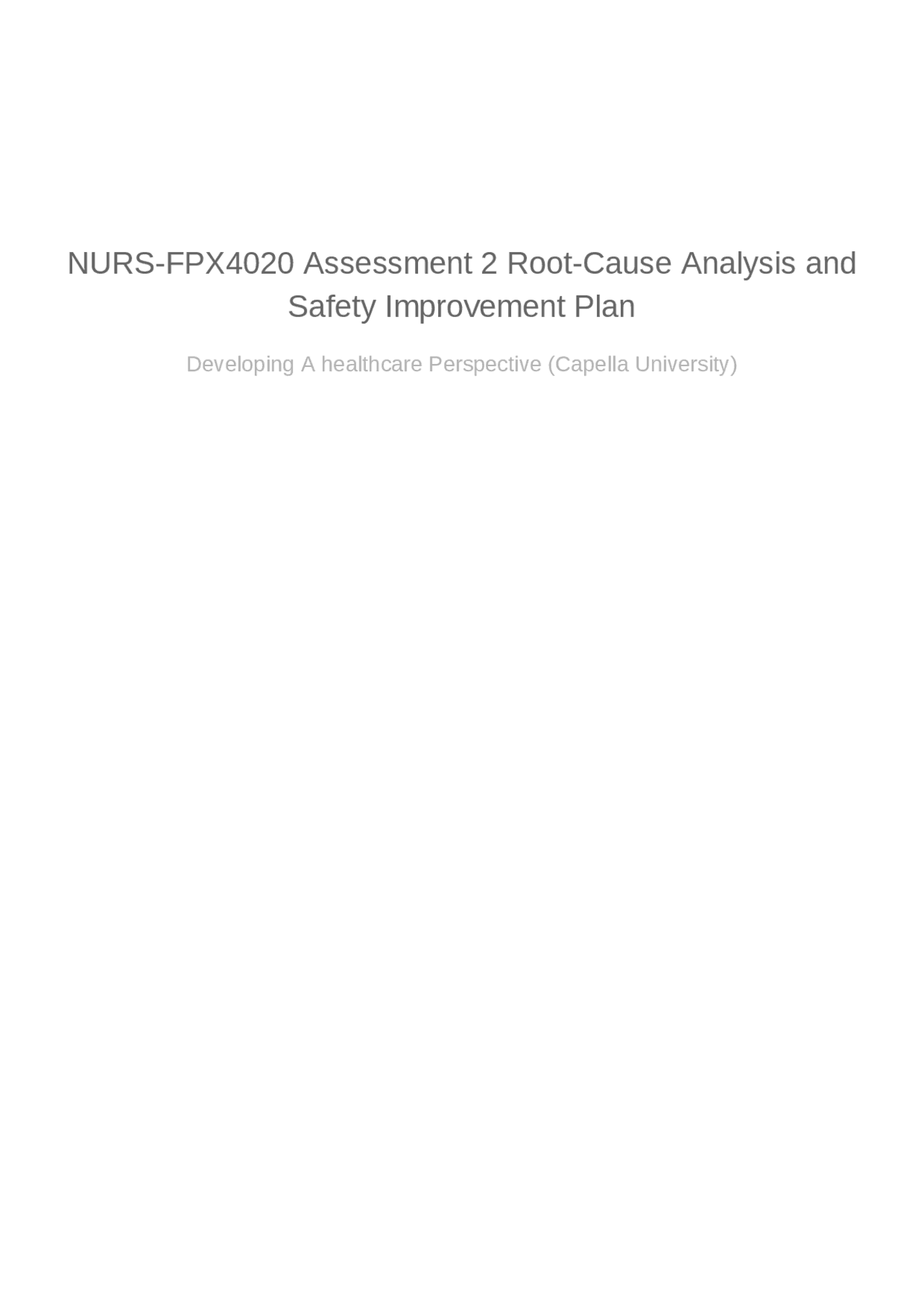 NURS FPX 4020 Assessment 2 Root Cause Analysis and Safety Improvement ...