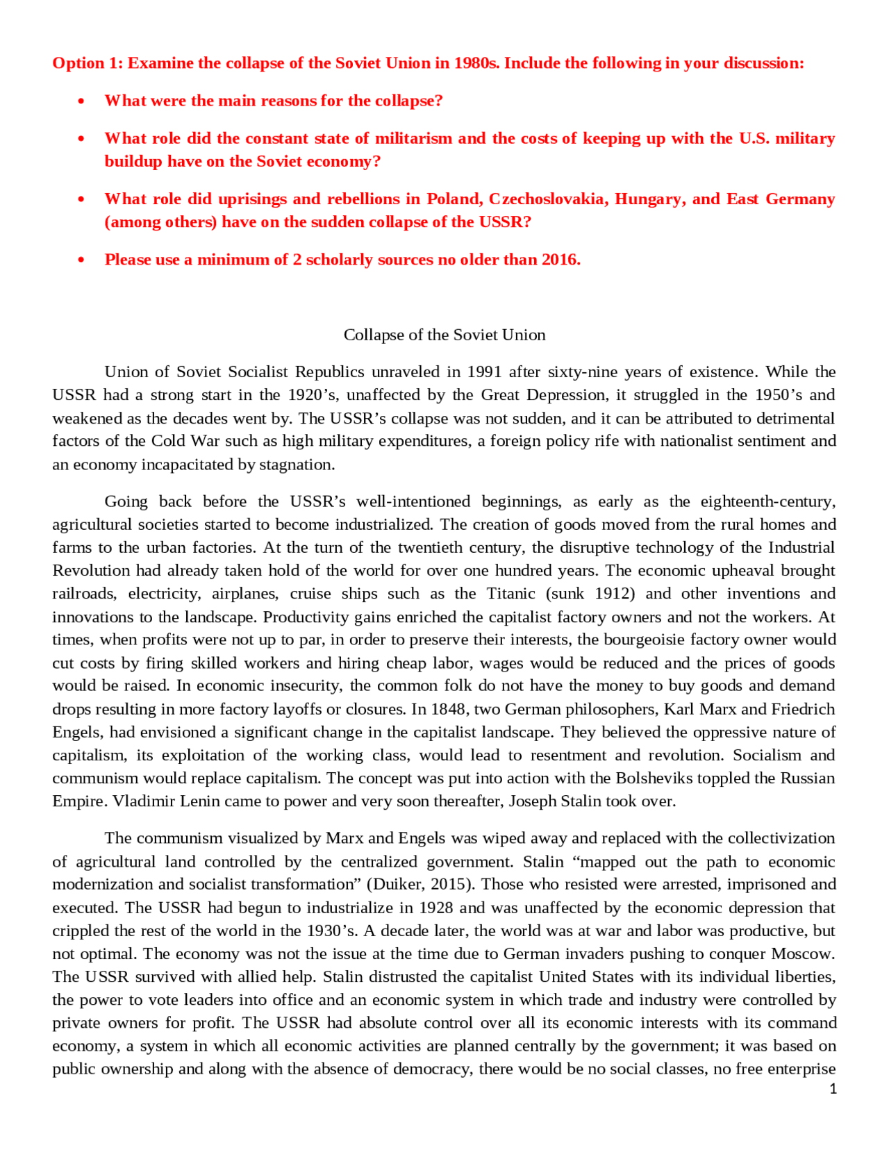 "Option 1: Examine the collapse of the Soviet Union in 1980s. Include ...