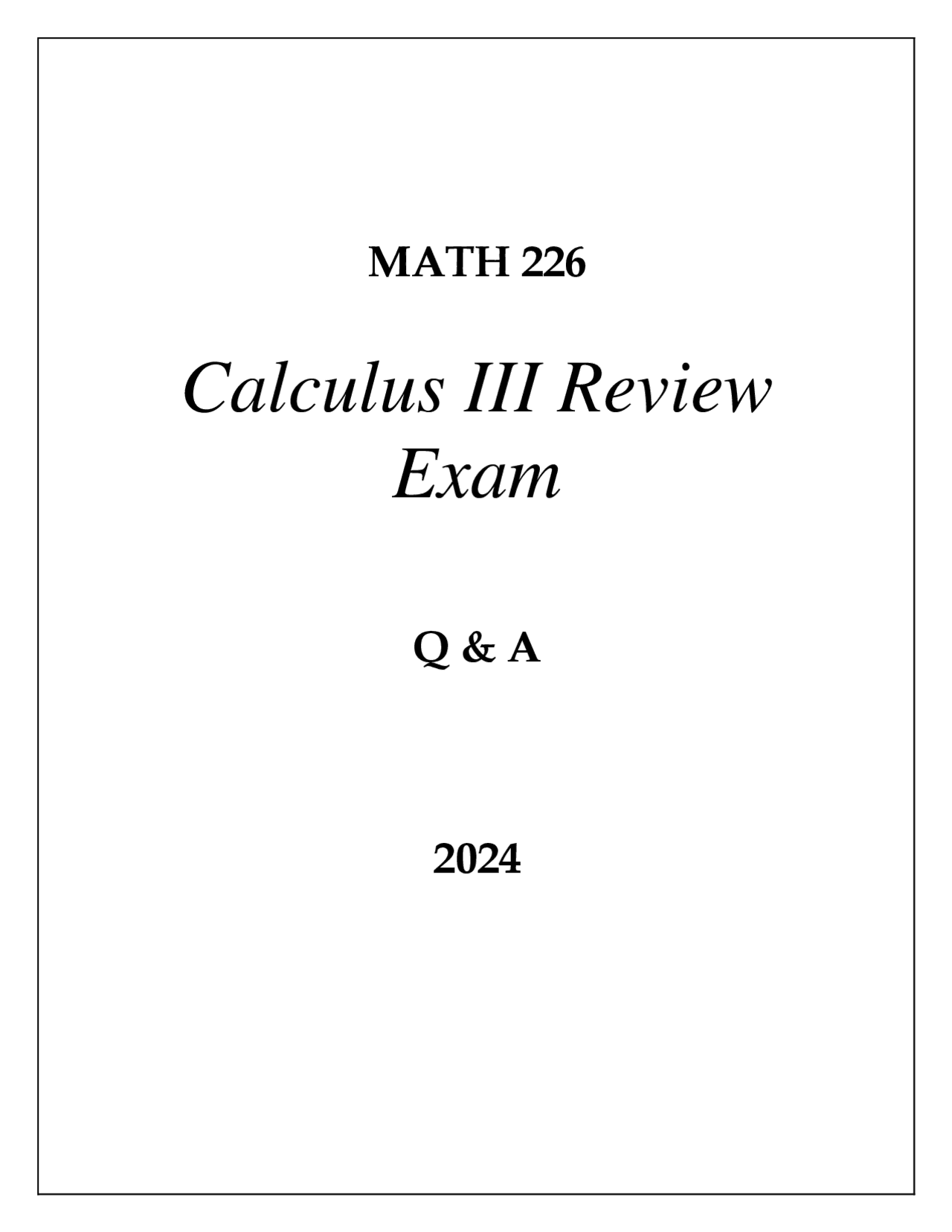 MATH 226 CALCULUS III REVIEW EXAM Q & A 2024 USC | Exams Computer ...