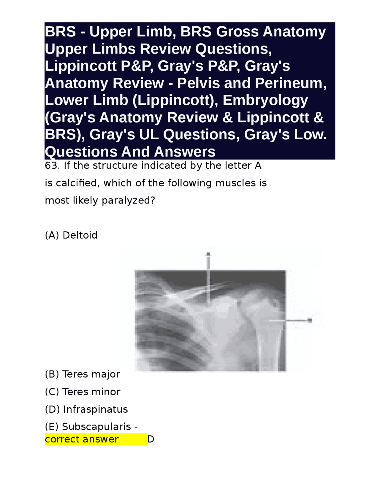 BRS - Upper Limb, BRS Gross Anatomy Upper Limbs Review Questions, Lippincott P&P, Gray's P ...