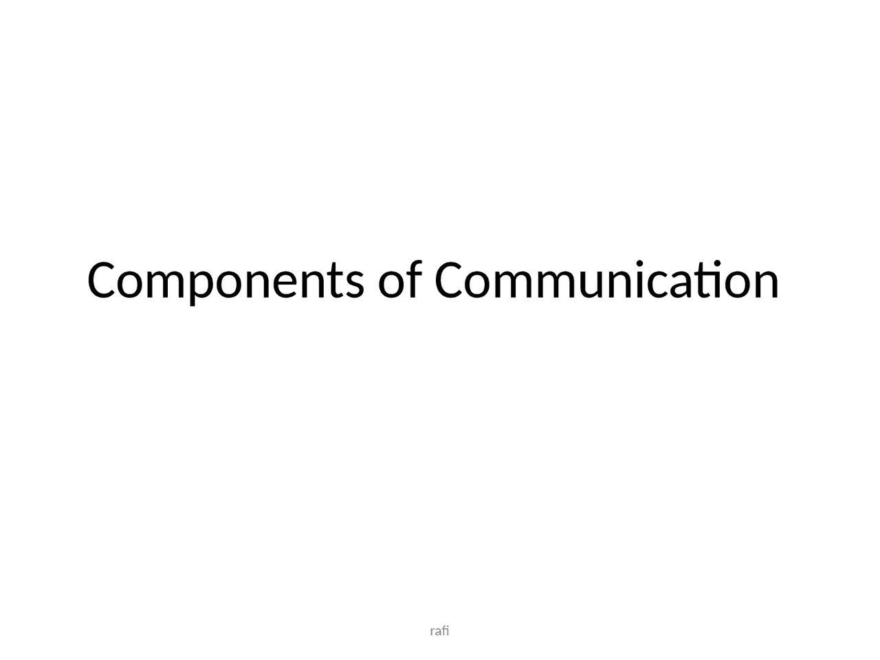 Effective Business Communication Components: Sender, Message, Receiver ...