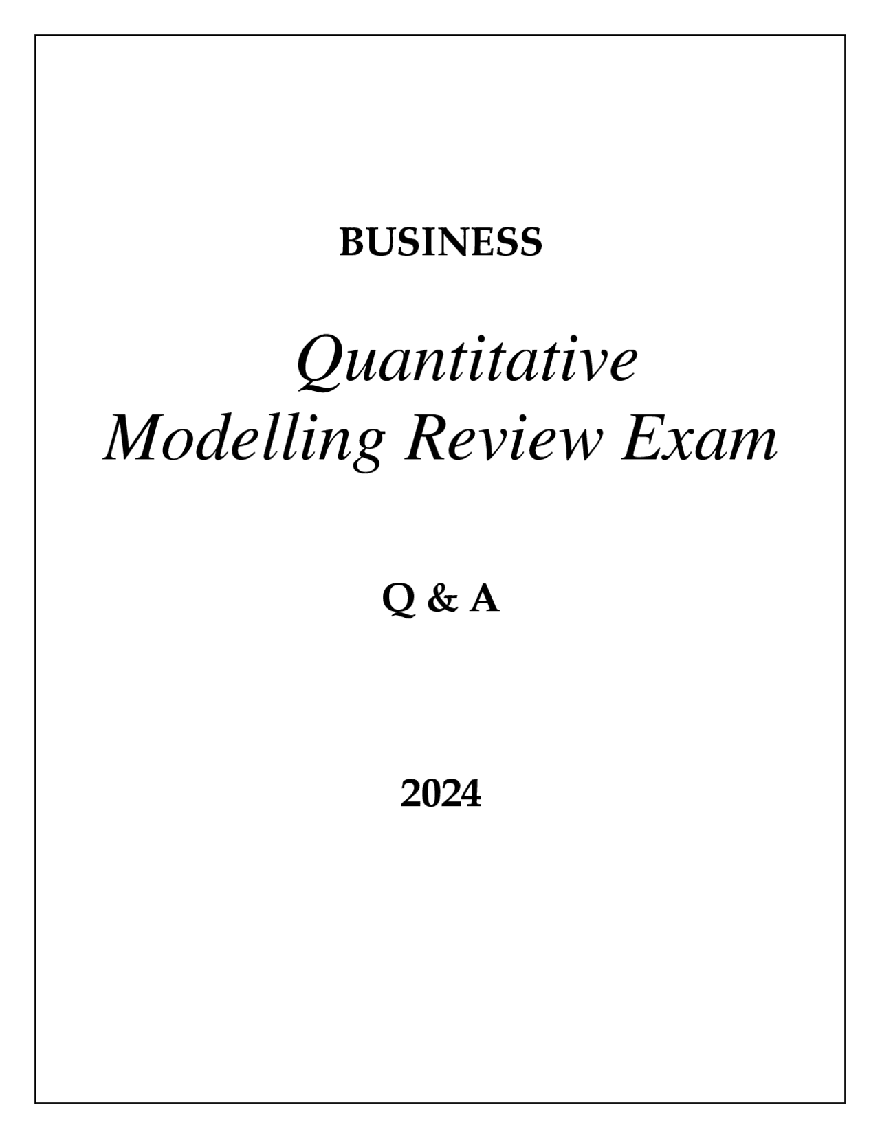UPenn FINANCE QUANTITATIVE MODELLING REVIEW EXAM Q & A 2024 | Exams ...