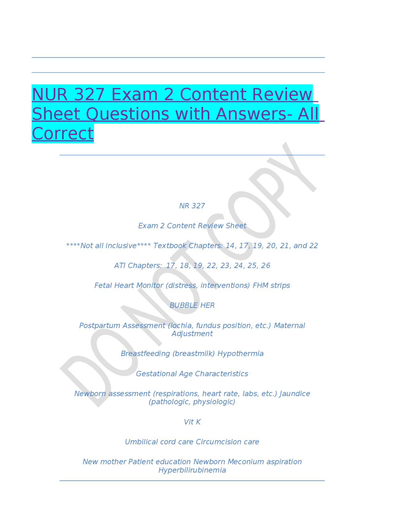 NUR 327 Exam 2 Content Review Sheet Questions with Answers- All Correct ...